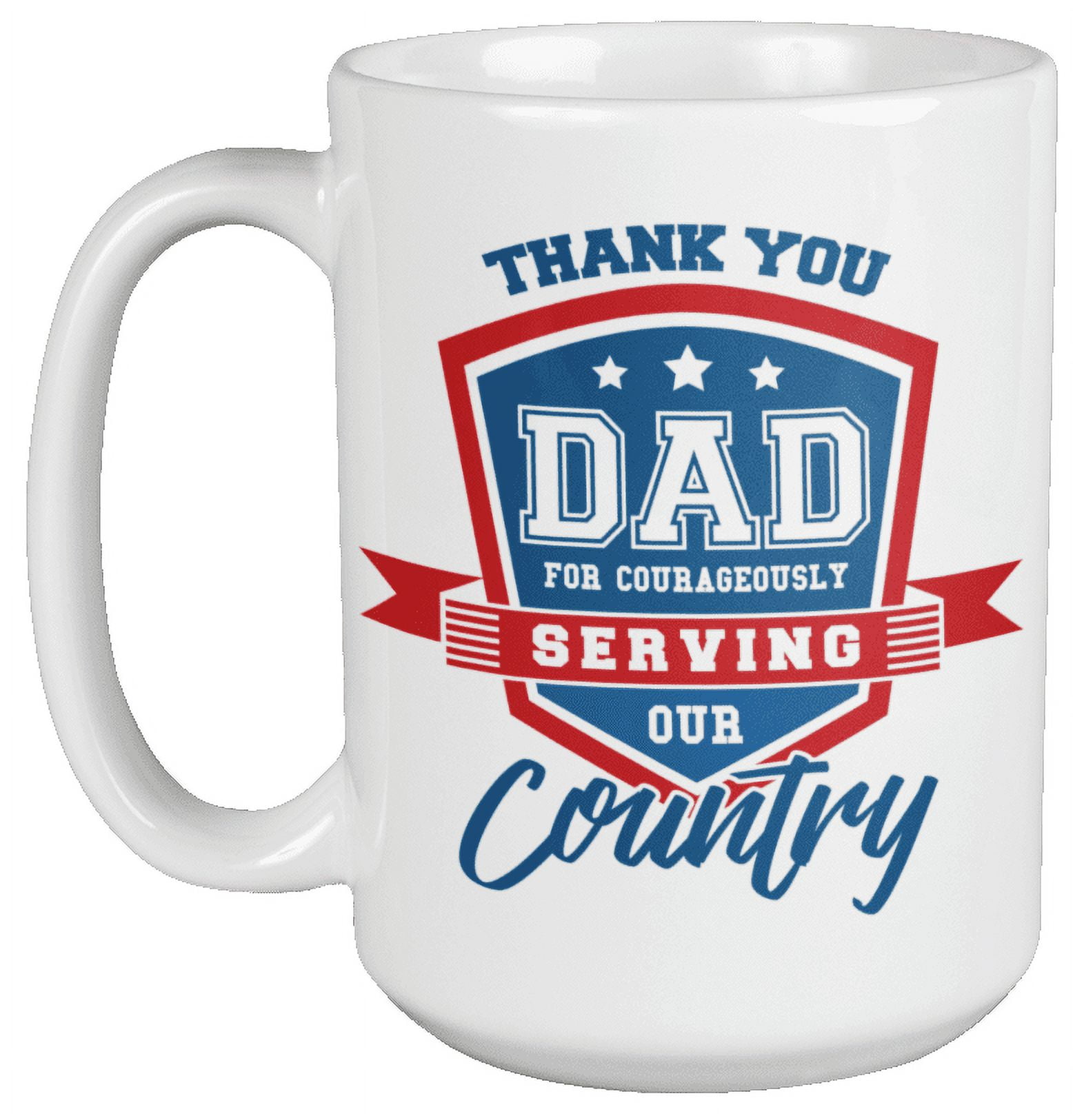 Thank You Dad For Courageously Serving Our Country. Pride Coffee & Tea ...