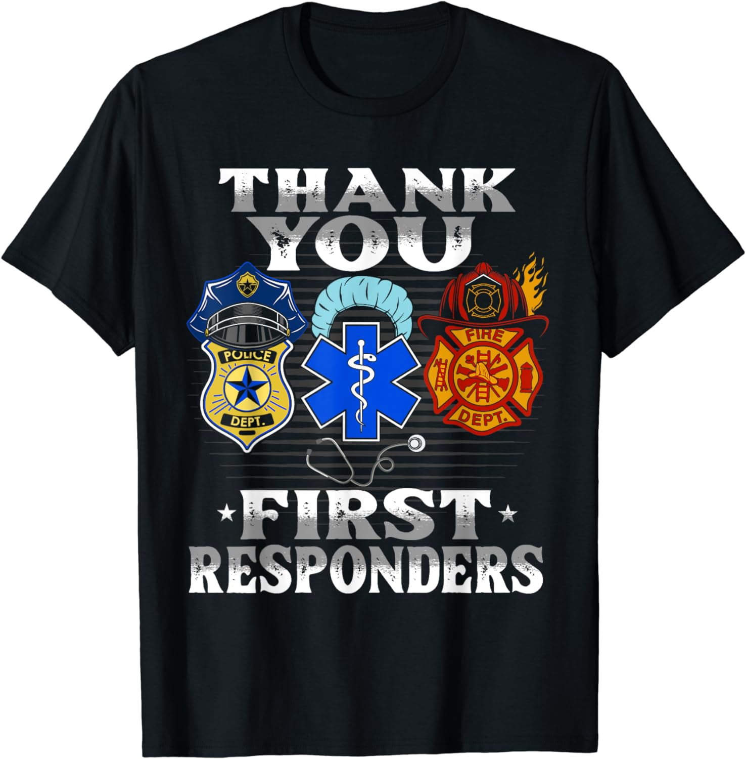 Thank You First Responders Patriotic EMT Police Firefighter T-Shirt ...