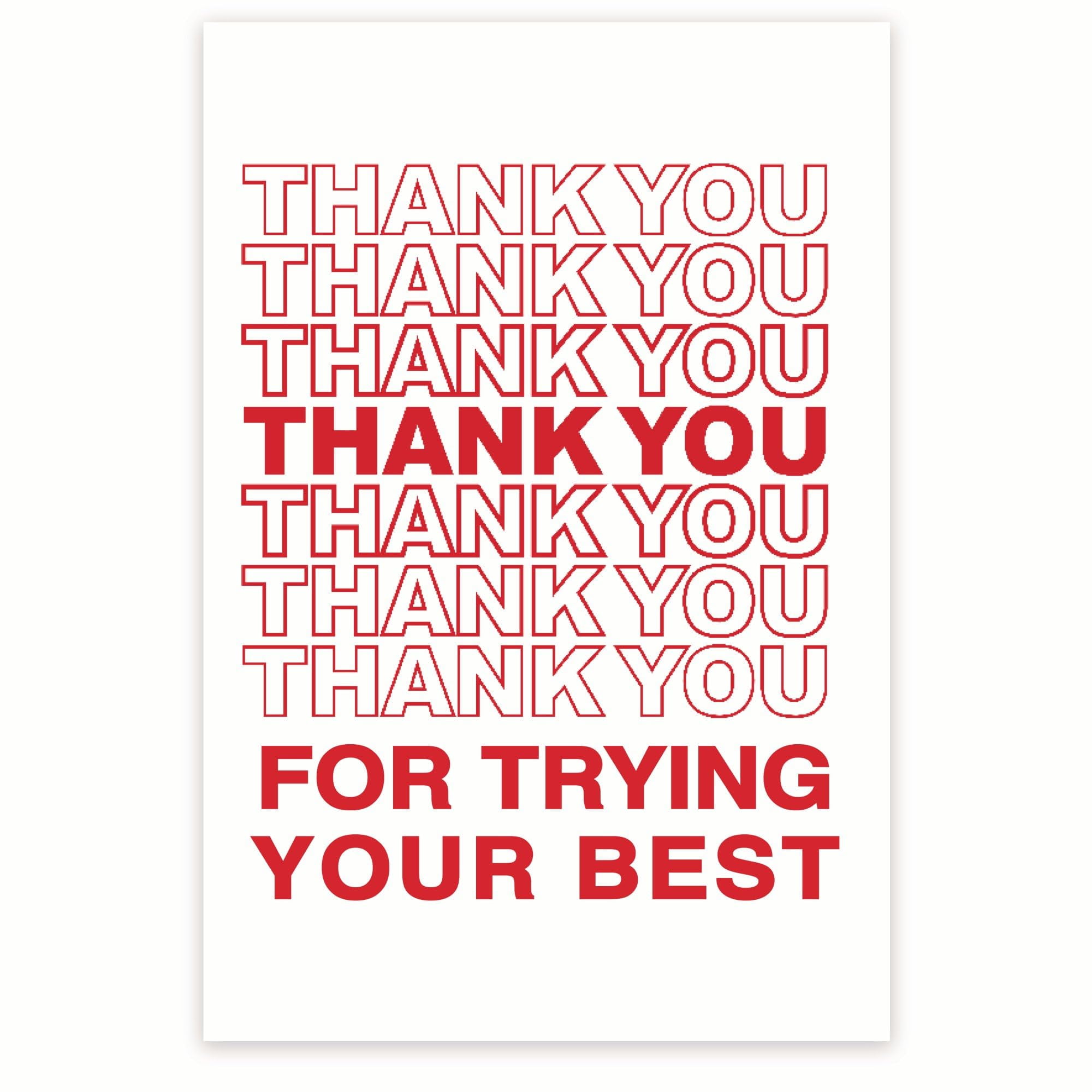 Thank You For Trying Your Best Poster - Positive Inspiring Encouraging ...