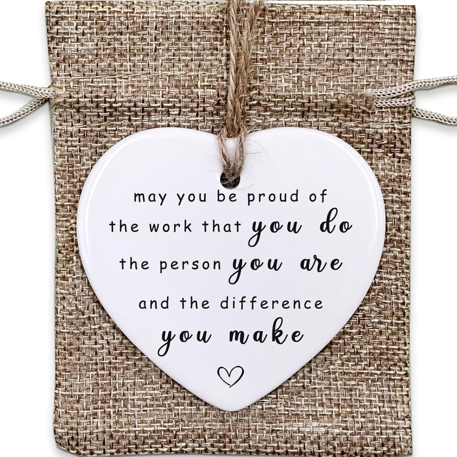 Thank You Gift - May You Be Proud of The Work You Do Ceramic Heart ...