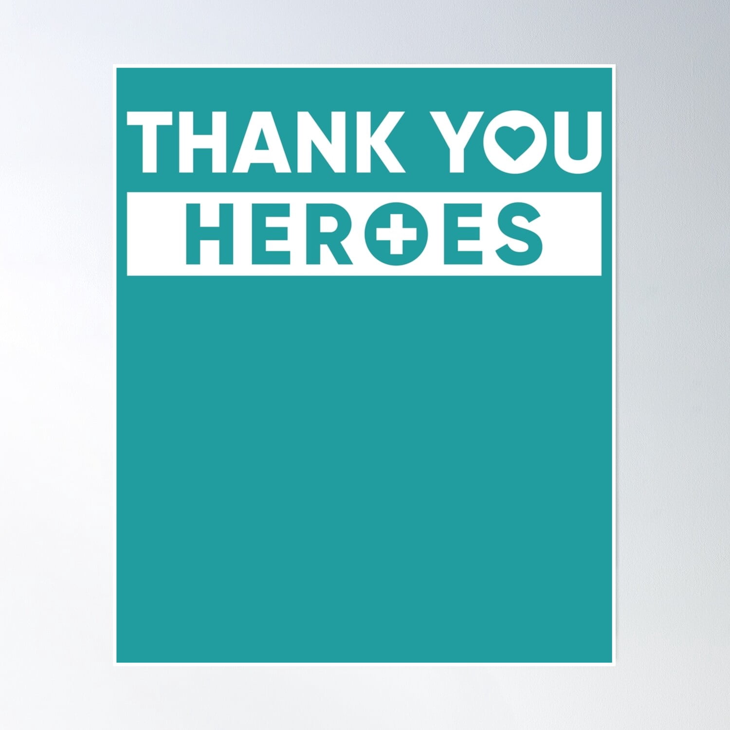 Thank You Heroes Poster Wall Art, Modern Wall Decor, 12x18 UNFRAMED ...