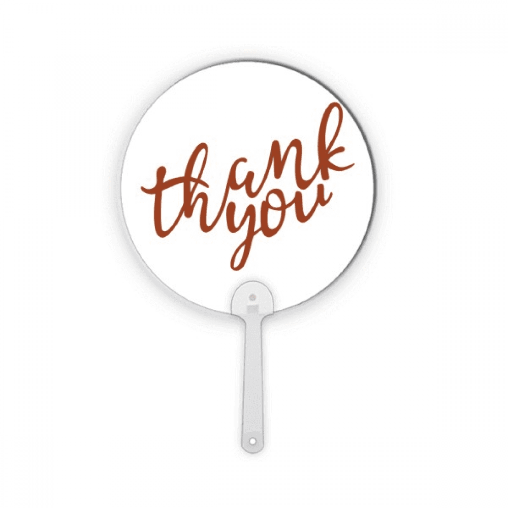 Thank You Stylish Quote Handwrite Plastic Round Handheld Fan ...