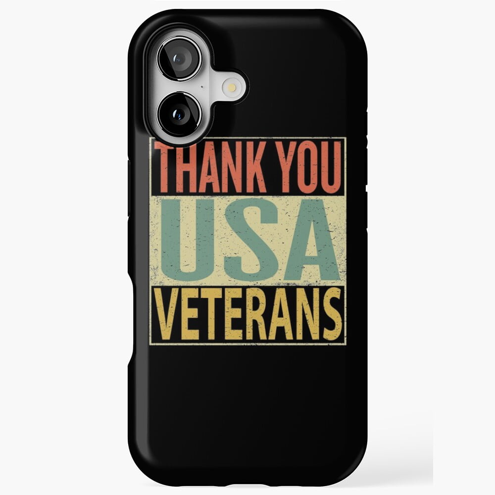 Thank You To Our Patriotic USA Military Veterans Case for iPhone 11-17 ...