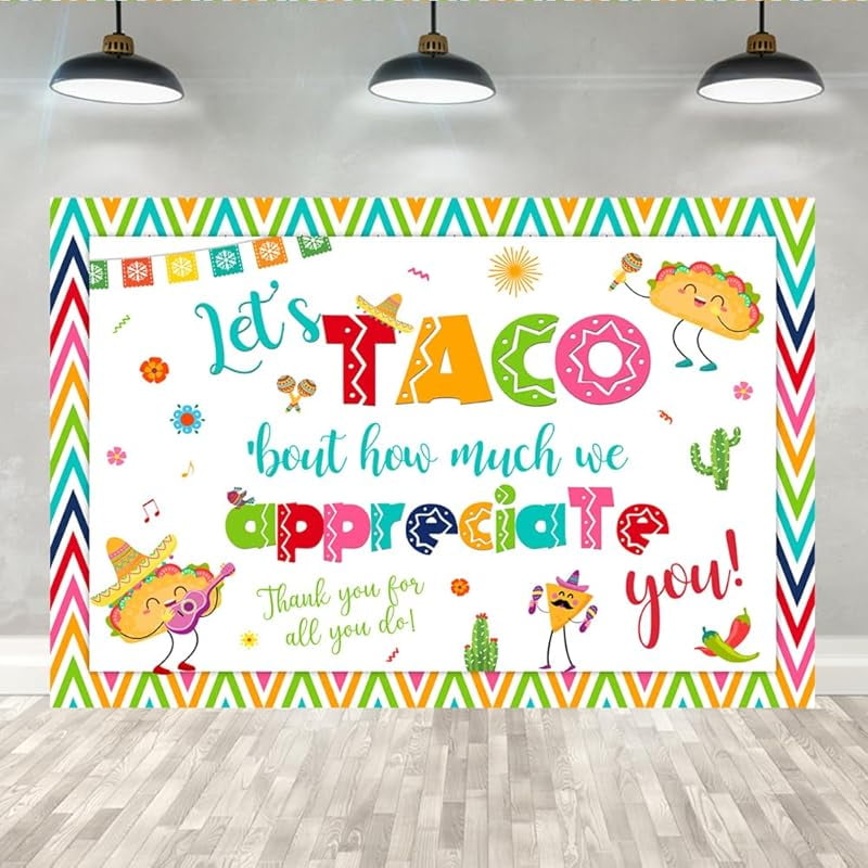 Thank You for All You Do Backdrop Let's Taco Bout How Much We ...