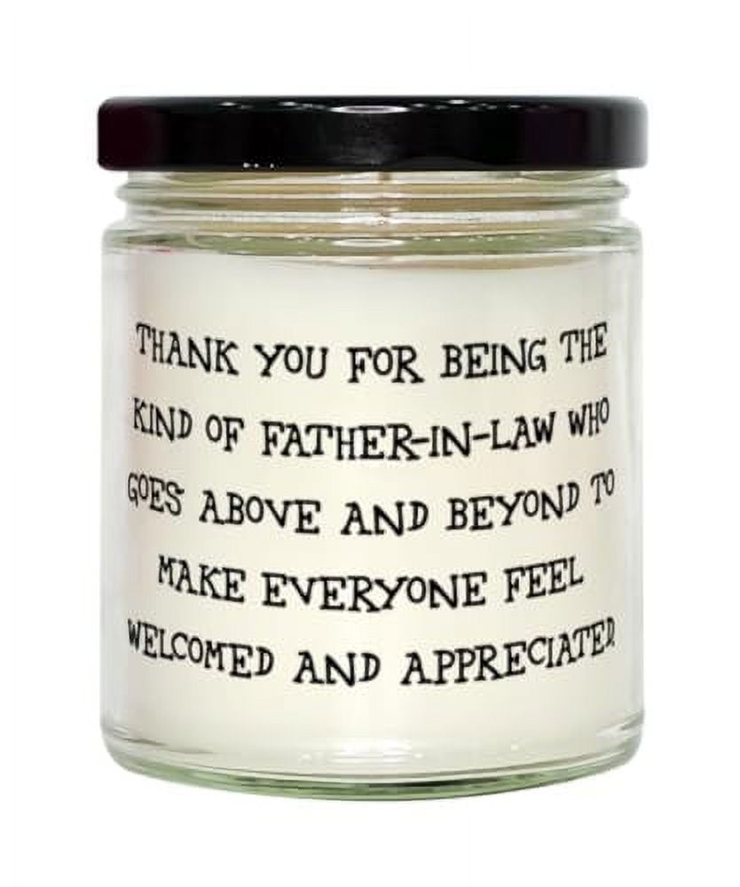 Thank You for Being The Kind of Father-in-Law who goes Above and. Scent ...