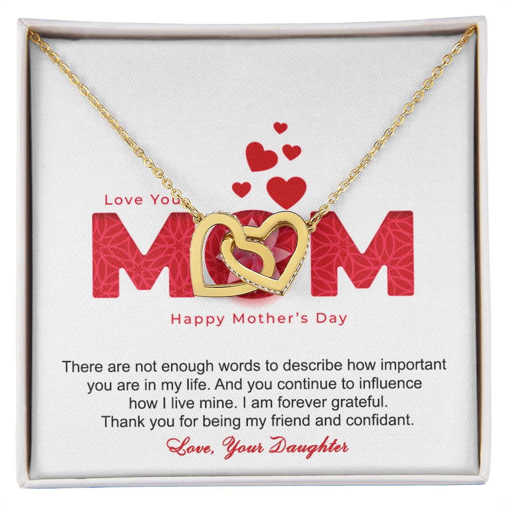 Thank you for being my friend and confidant Mother, Interlocking Hearts ...