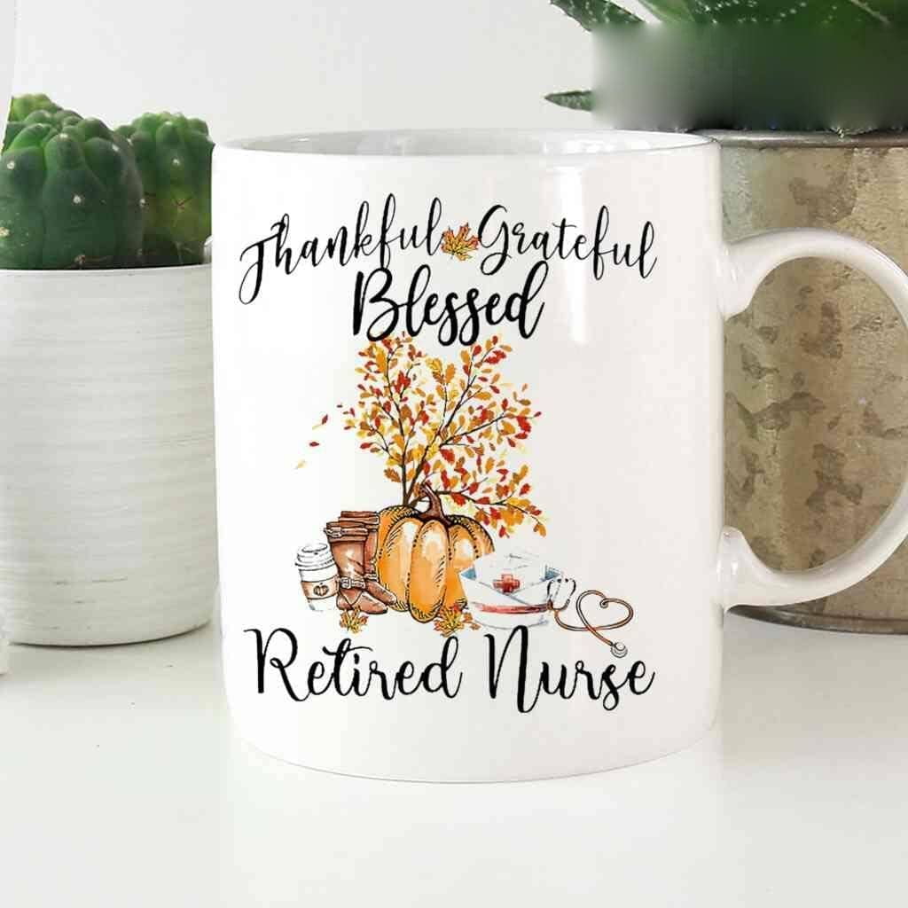 Thankful Grateful Blessed Retired Nurse Mug Retirement Coffee Cup for ...