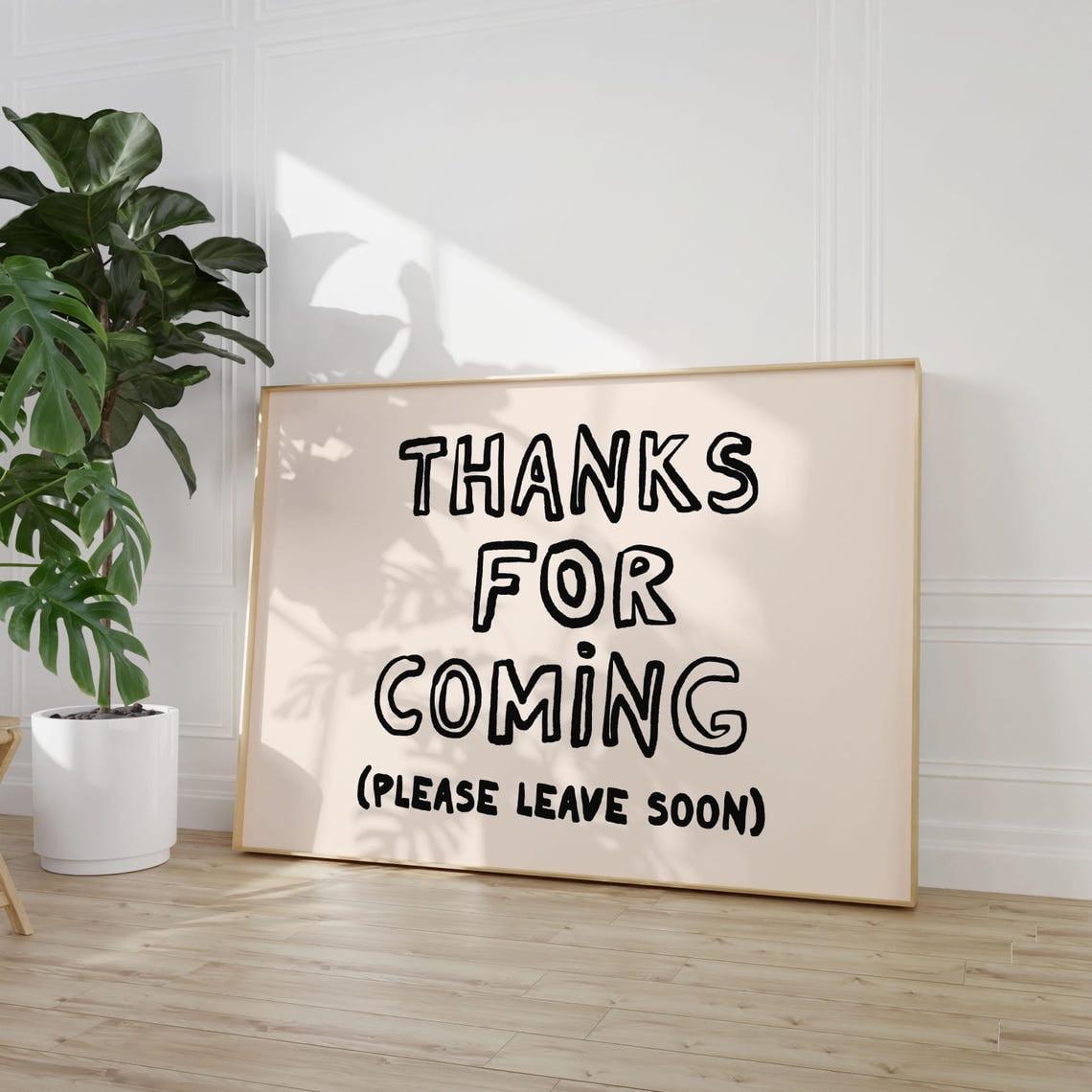 Thanks For Coming, Please Leave Soon Poster, Hand Drawn Neutral Black ...