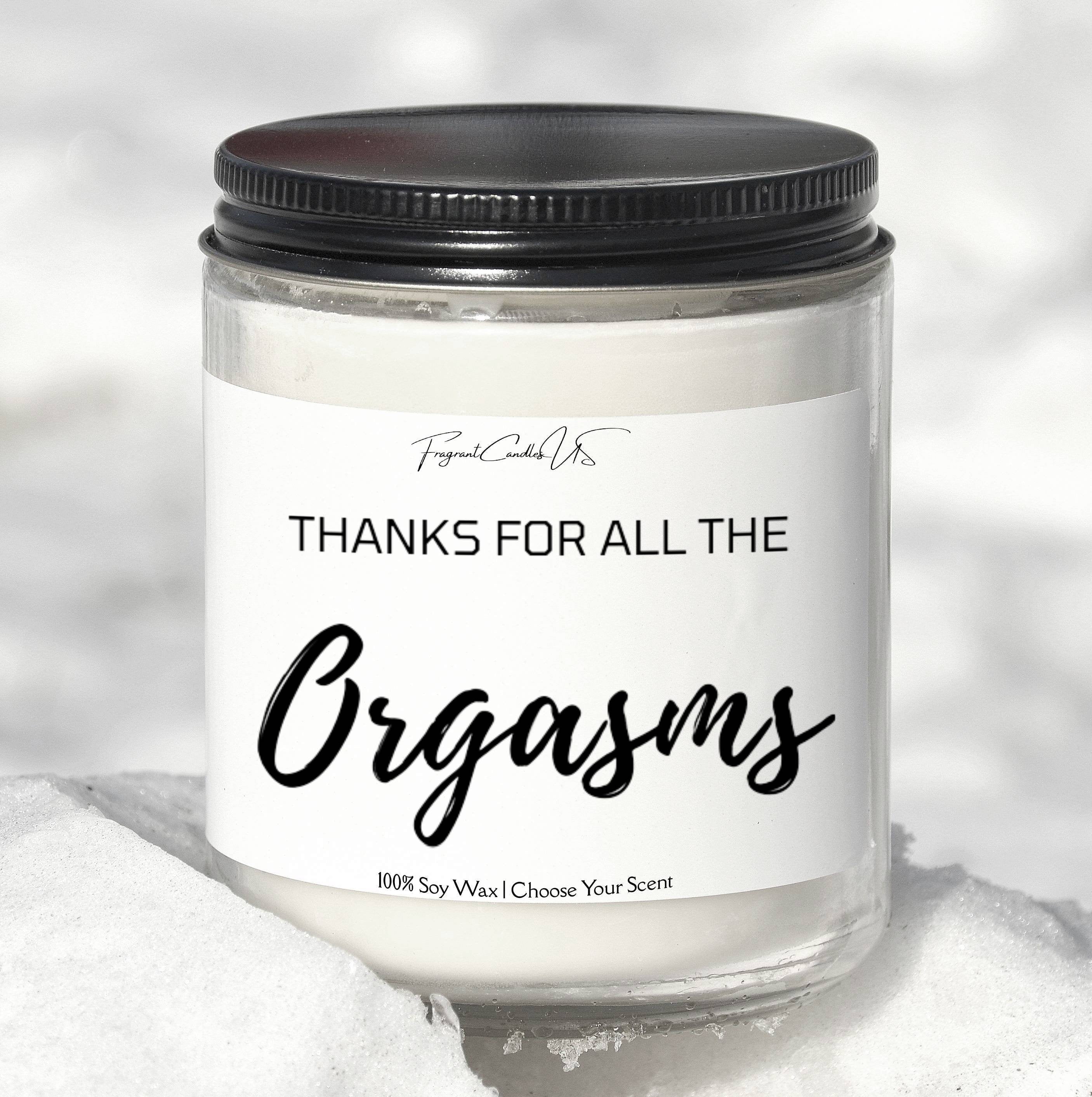 Thanks For All The Orgasms 1st Anniversary T Sexy Ts For