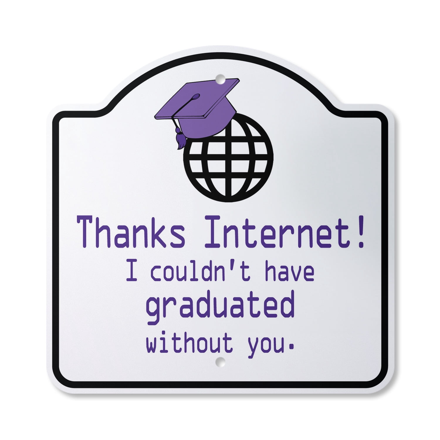 Thanks Internet 10” x 10” Sign | Indoor/Outdoor Plastic | SignMission ...