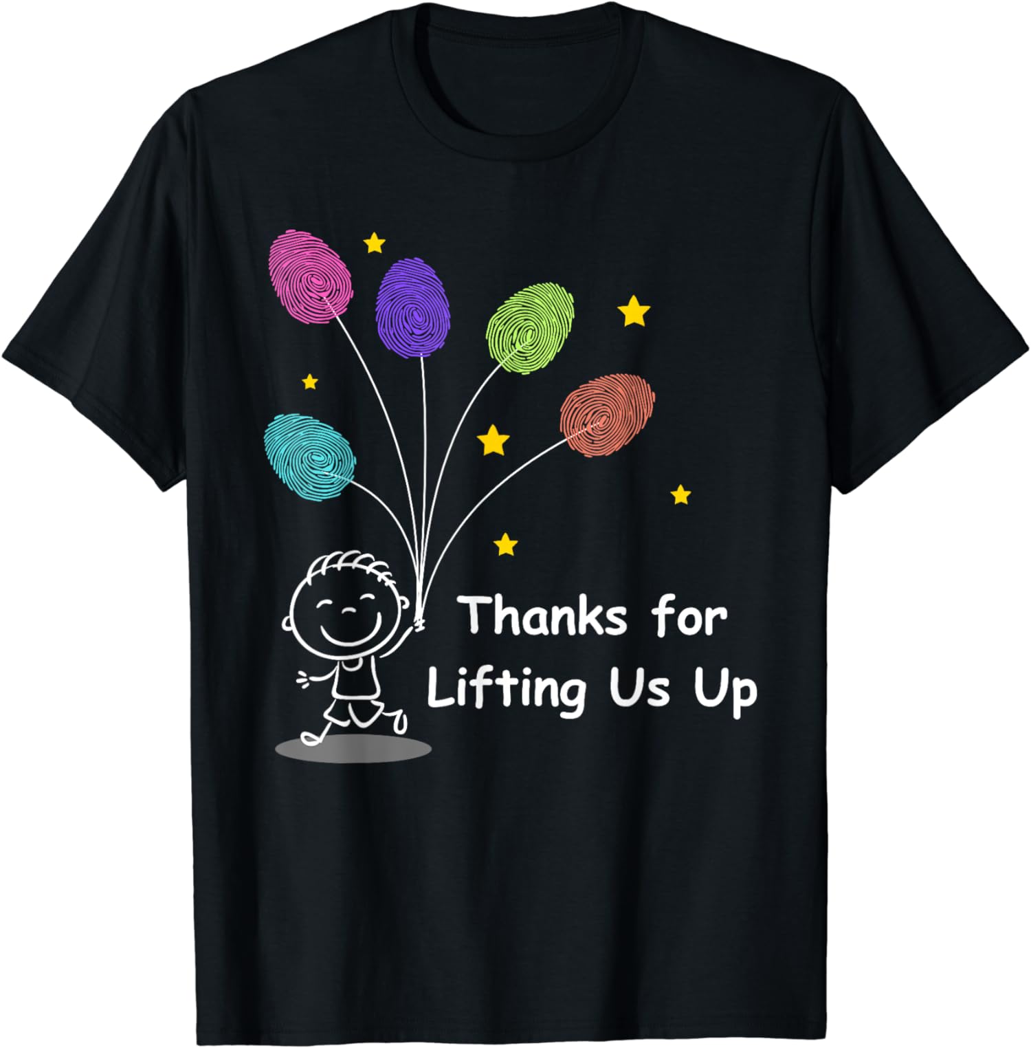 Thanks for Lifting Us Up Teacher Appreciation Day Student T-Shirt ...