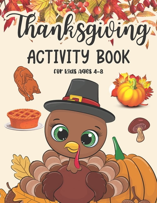 Thanksgiving Activity Book For Kids Ages 4-8: Coloring Pages, Search ...