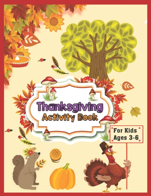 Thanksgiving Activity Book For Kids: Cute Fun Thanksgiving Activities ...