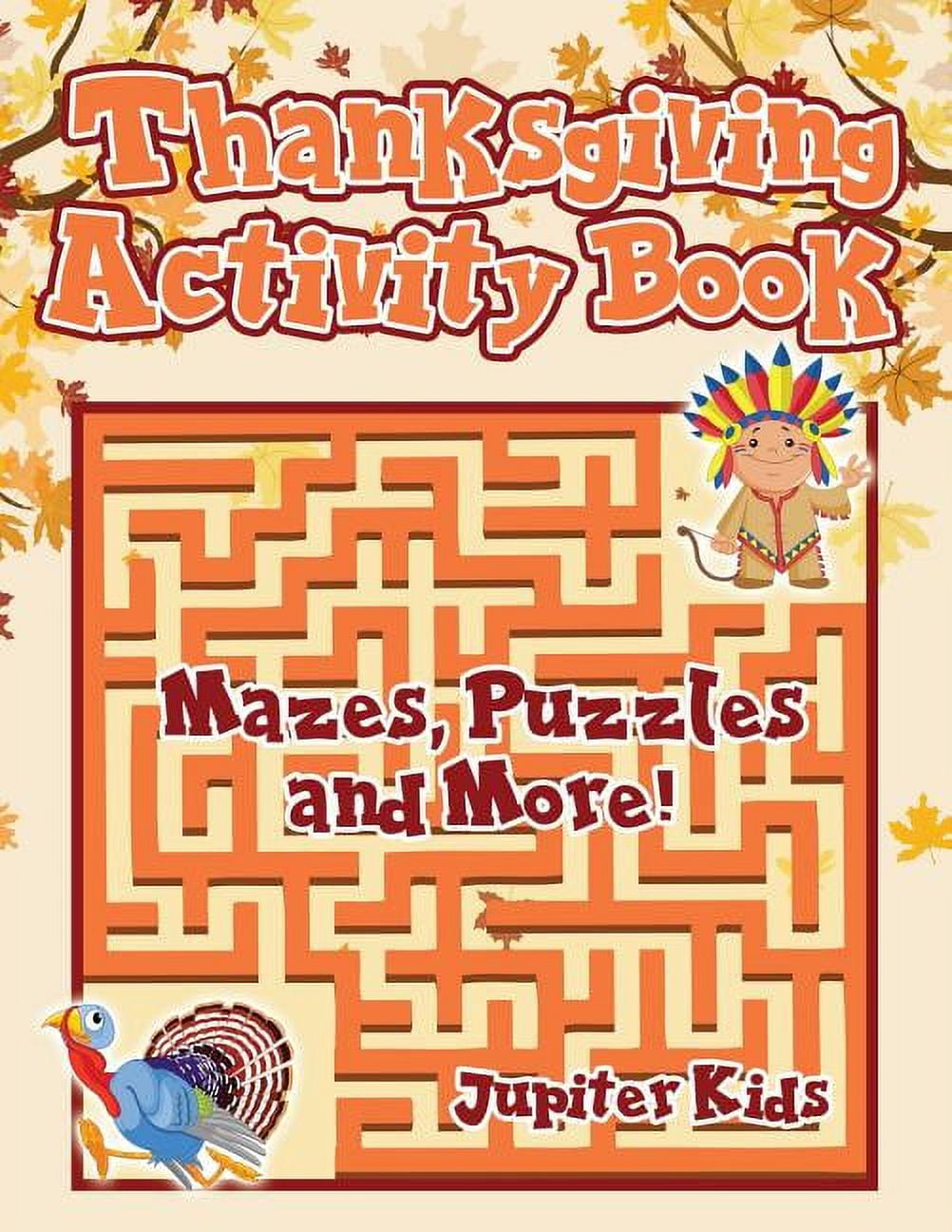 Thanksgiving Activity Book: Mazes, Puzzles and More! (Paperback ...