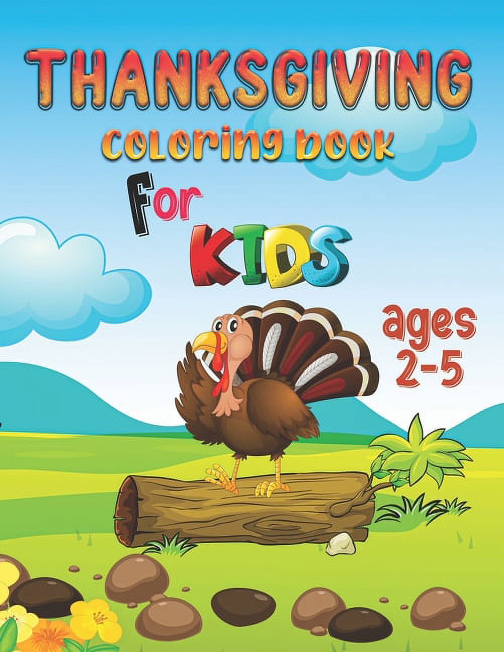 Thanksgiving Coloring Book for Kids Ages 2-5: Fun and Cute Activity ...