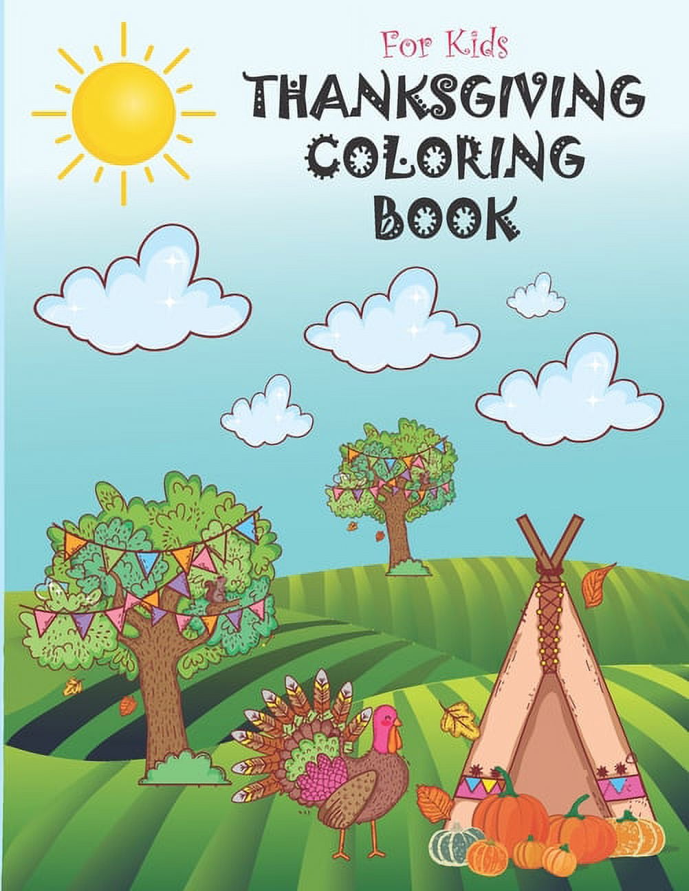 Thanksgiving Coloring Book for Kids : Turkey Coloring Book, Happy ...