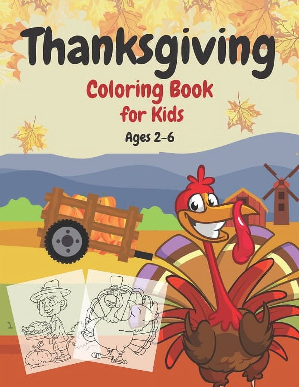 Thanksgiving Coloring Book for Kids Ages 2-6: A Collection of Fun and ...