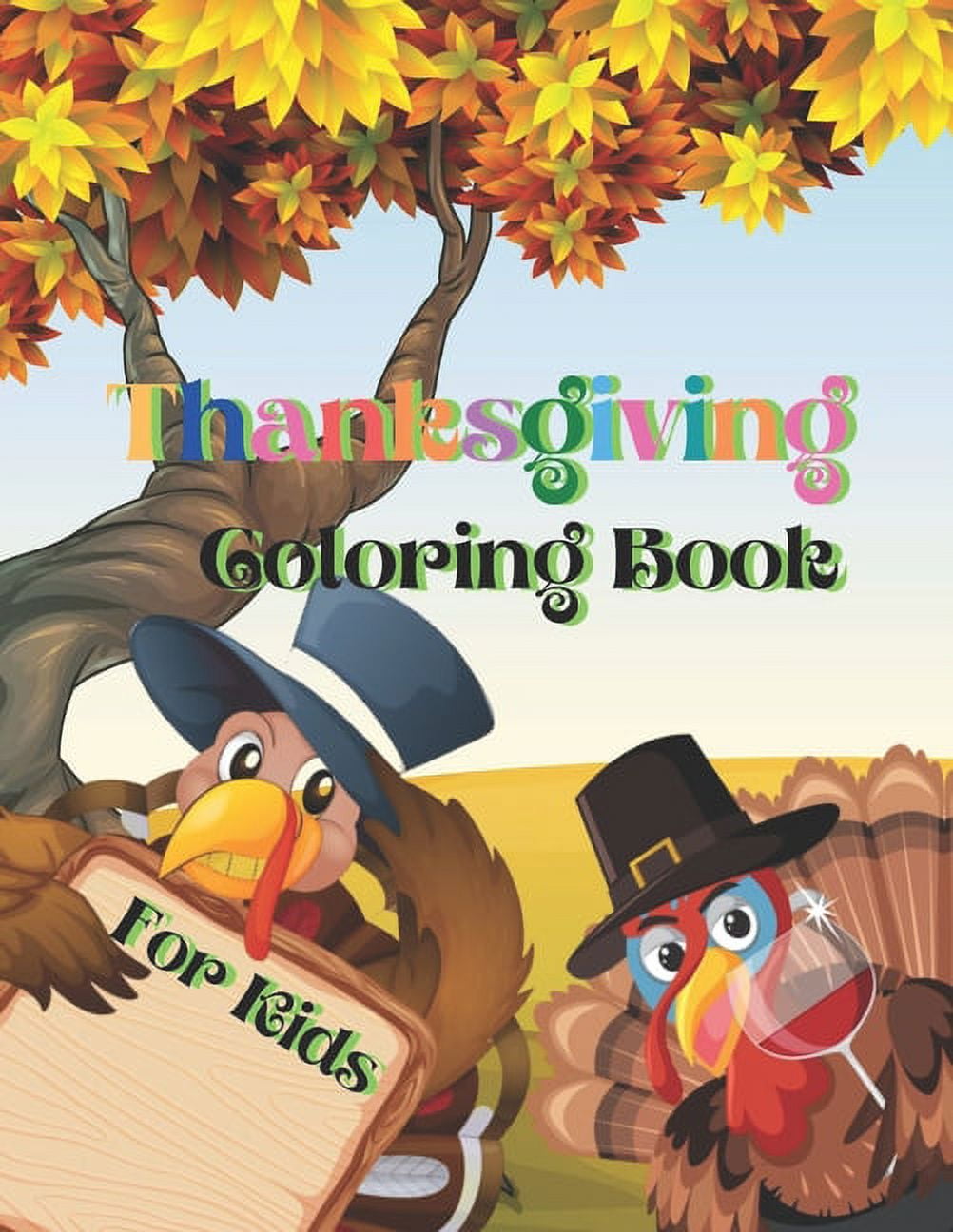 Thanksgiving Coloring Book for Kids: Amazing, Fun and Easy Thanksgiving ...