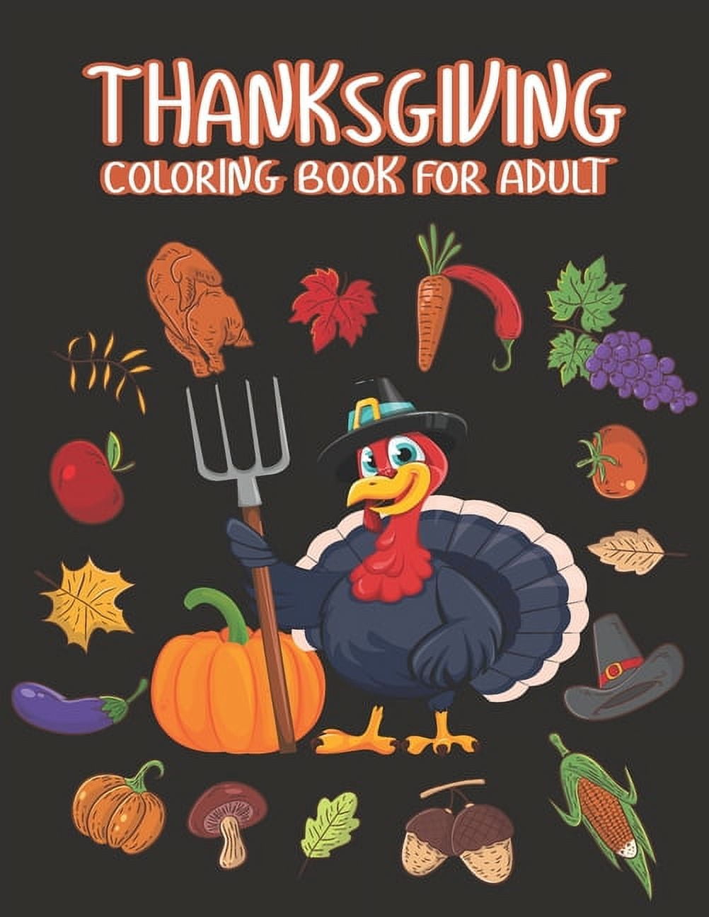 Thanksgiving Coloring books for adults: Happy Thanksgiving Day ...