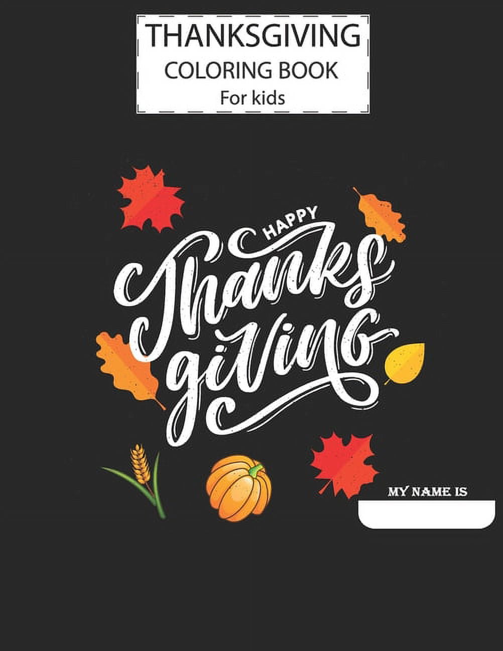 Thanksgiving Day Coloring Book For Kids, A Fun Cute Animals Activity ...