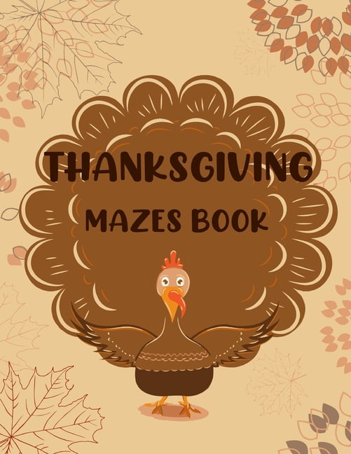 Thanksgiving Mazes Book: Fun Interactive and Activity Book Gift for ...