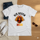 Thanksgiving Turkey Six Seven Bruh Meme for Kids Girls Unisex T-Shirt ...