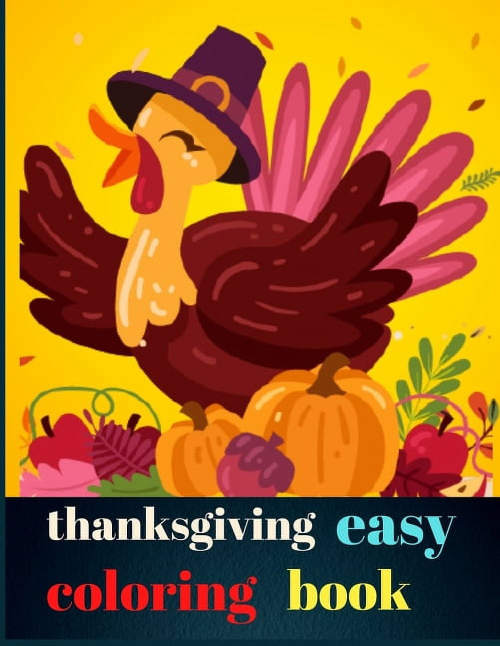 Thanksgiving easy coloring book: Super Fun and Easy Thanksgiving ...