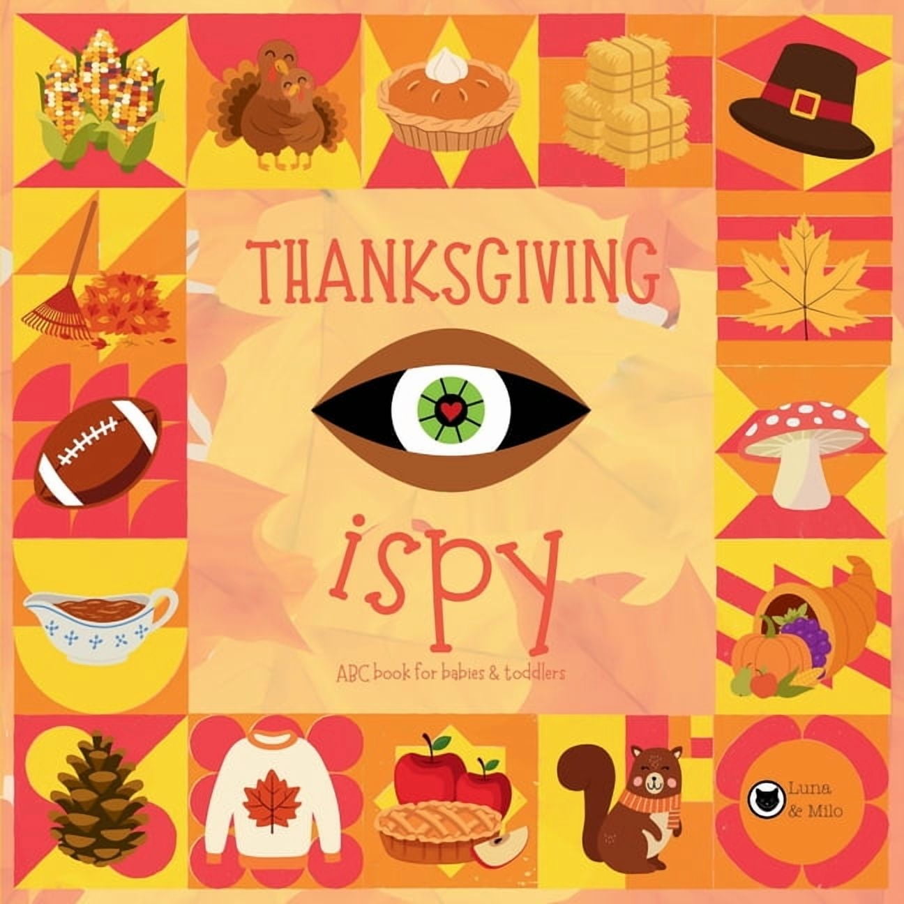 Thanksgiving iSpy ABC Book for Babies & Toddlers: A Simple and Fun ...