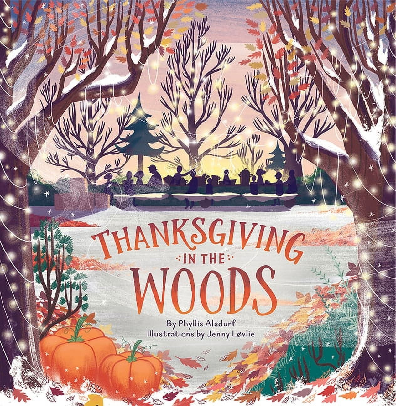 Thanksgiving in the Woods (Hardcover) - Walmart.com
