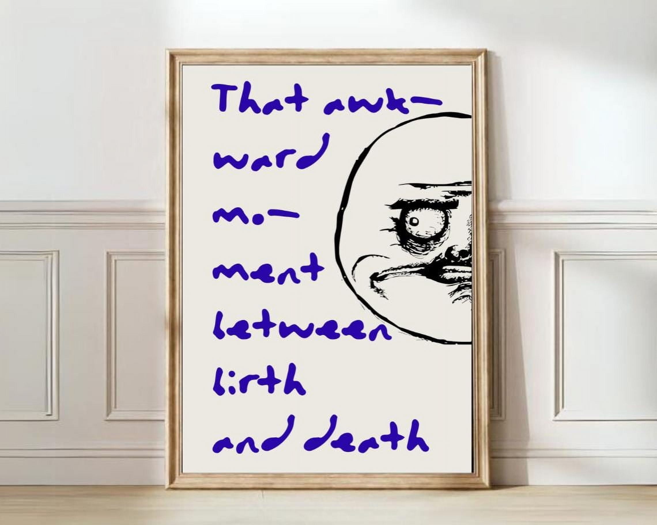 That Awkward Moment Handwritten Blue Bold Indigo Typography Wall Art ...