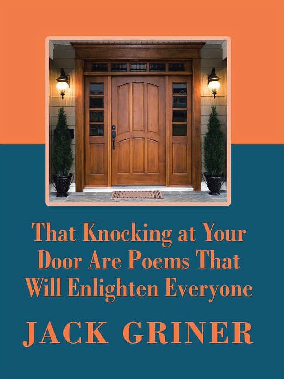 That Knocking at Your Door Are Poems That Will Enlighten Everyone ...