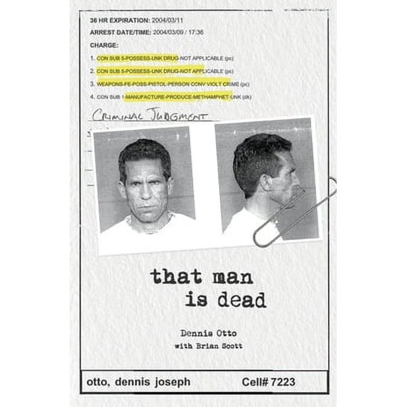 That Man Is Dead Paperback 1951849000 9781951849009 Dennis Otto, Brian ...