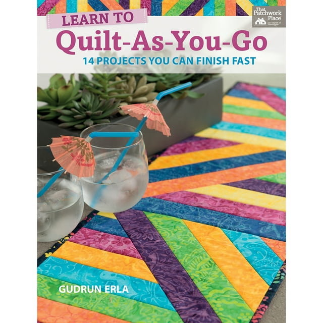 That Patchwork Place-Quilt-As-You-Go - Walmart.com