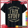 That'S What I Do I Fix Stuff And I Know Things Men Retro T-Shirt ...