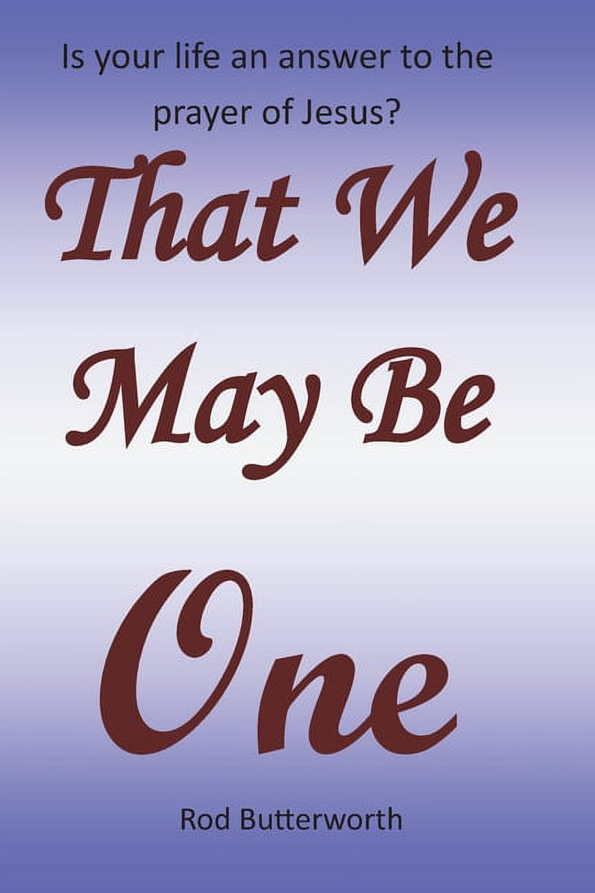 That We May Be One, (Paperback) - Walmart.com