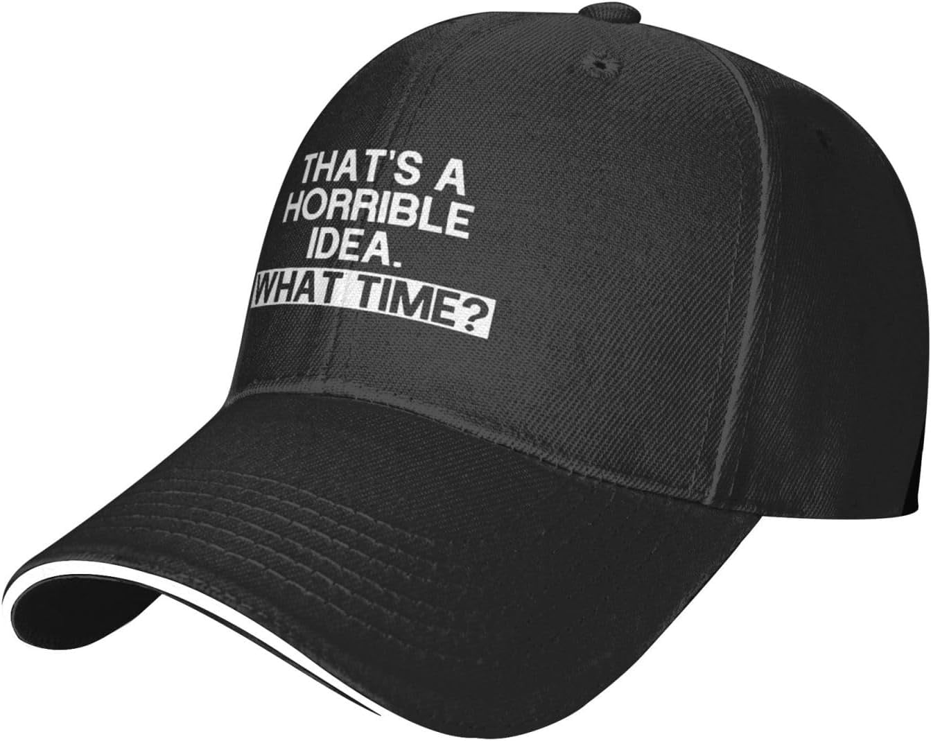 That's A Horrible Idea What Time Sandwich Cap Unisex Classic Adjustable ...