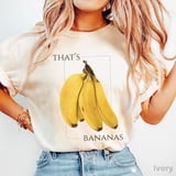 That s Bananas Shirt Summer Fruit Tshirt Food Pun Shirt Retro Graphic ...