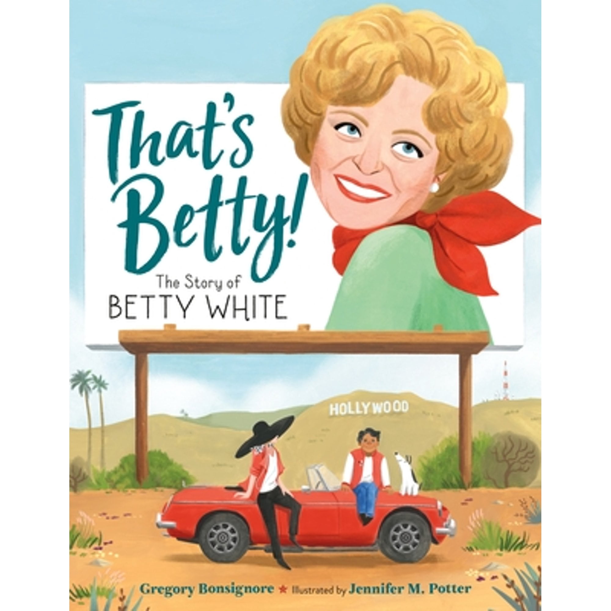 Pre-Owned That's Betty!: The Story of Betty White (Hardcover ...