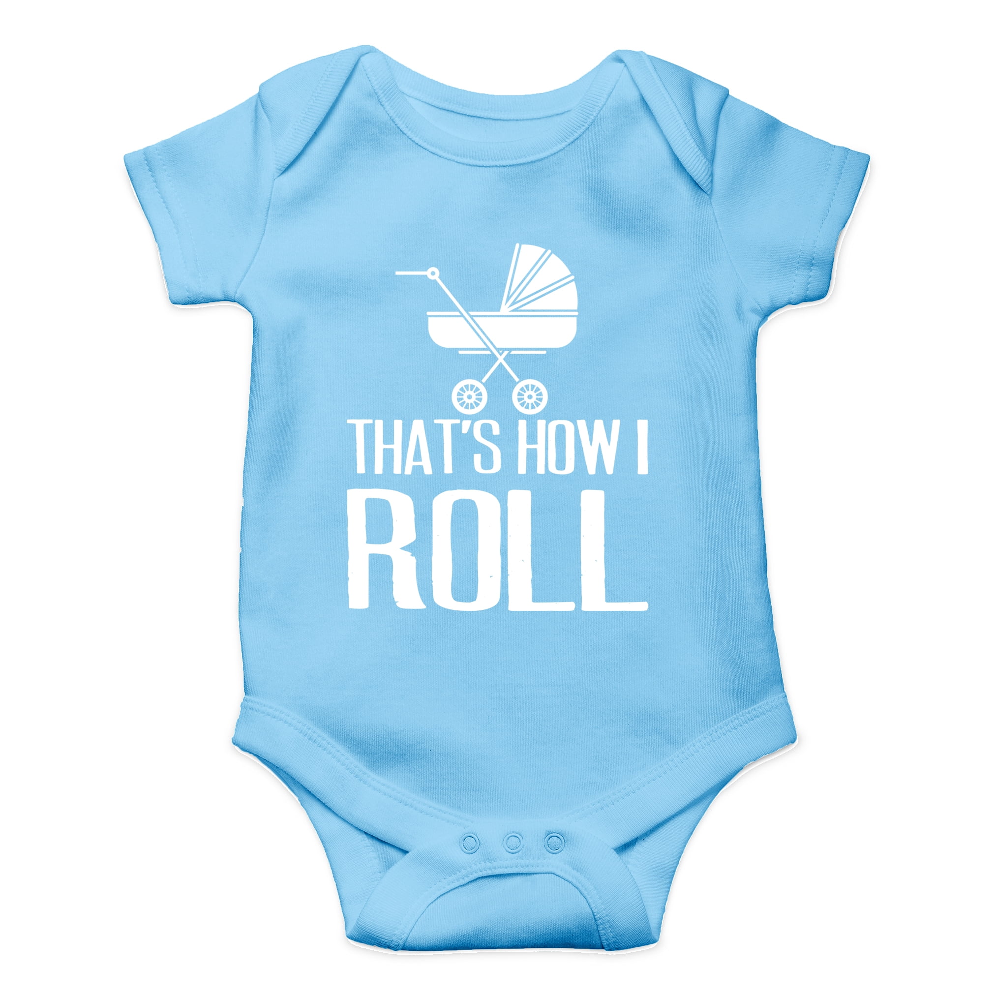 That's How I Roll - Funny Saying Stroller Rolling Gangsta - Cute One ...