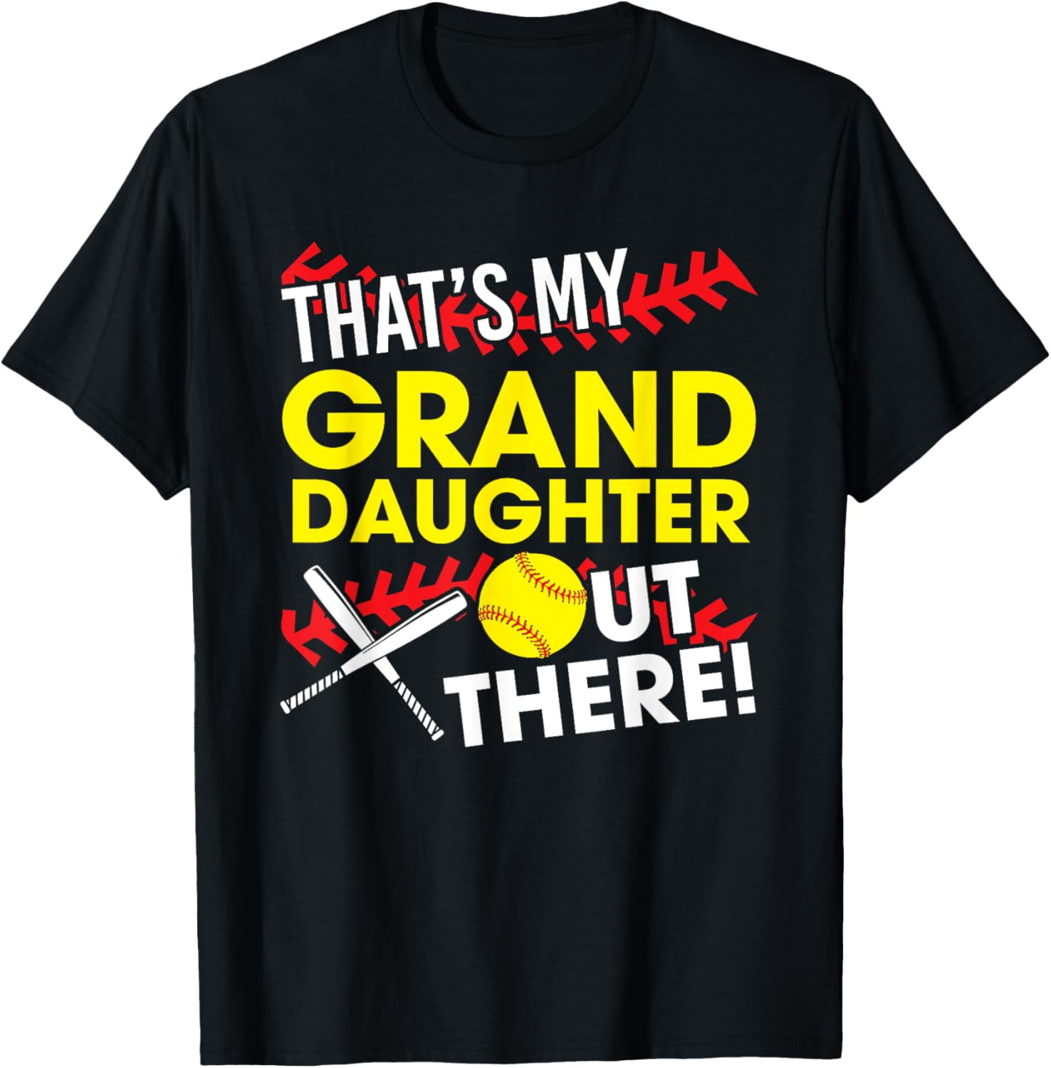 That's My Grand Daughter Out There Funny Softball Grandma T-Shirt ...