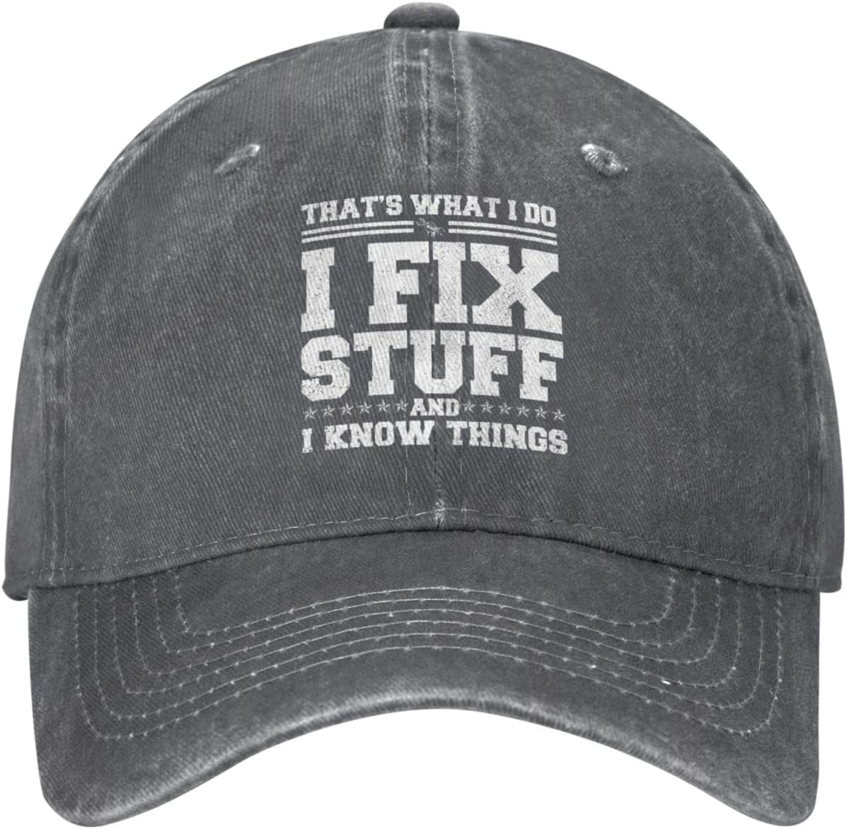 That's What I Do I Fix Stuff and I Know Things Hat for Men Baseball ...