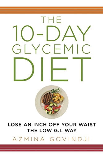 Pre-Owned 10-Day Glycemic Diet: Lose an Inch Off Your Waist the Low G.I ...