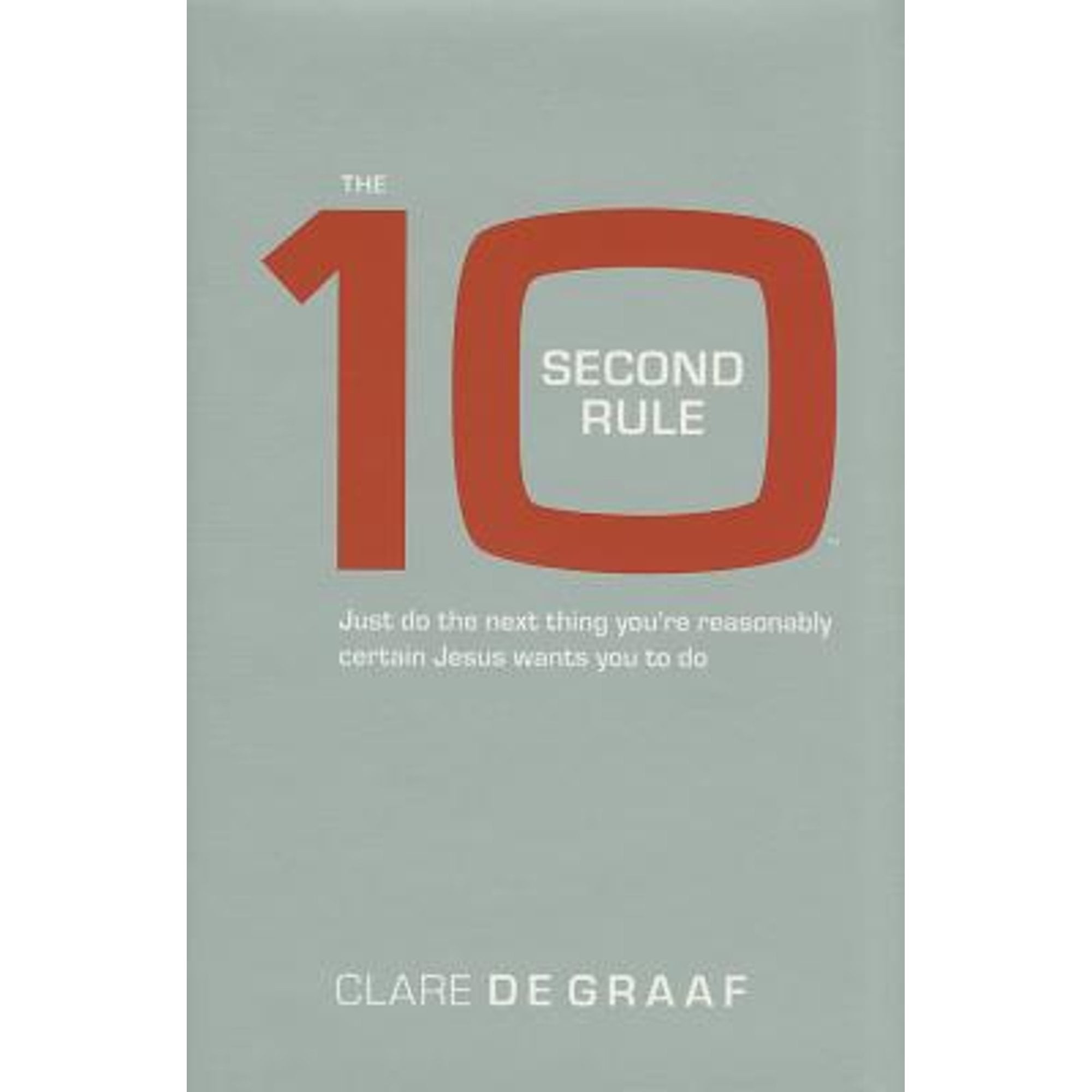Pre-Owned The 10 Second Rule: Just do the next thing youre reasonably ...