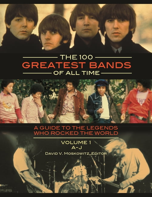 The 100 Greatest Bands of All Time (Hardcover) - Walmart.com
