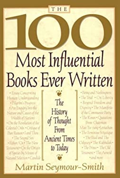 Pre-Owned The 100 Most Influential Books Ever Written: The History of ...