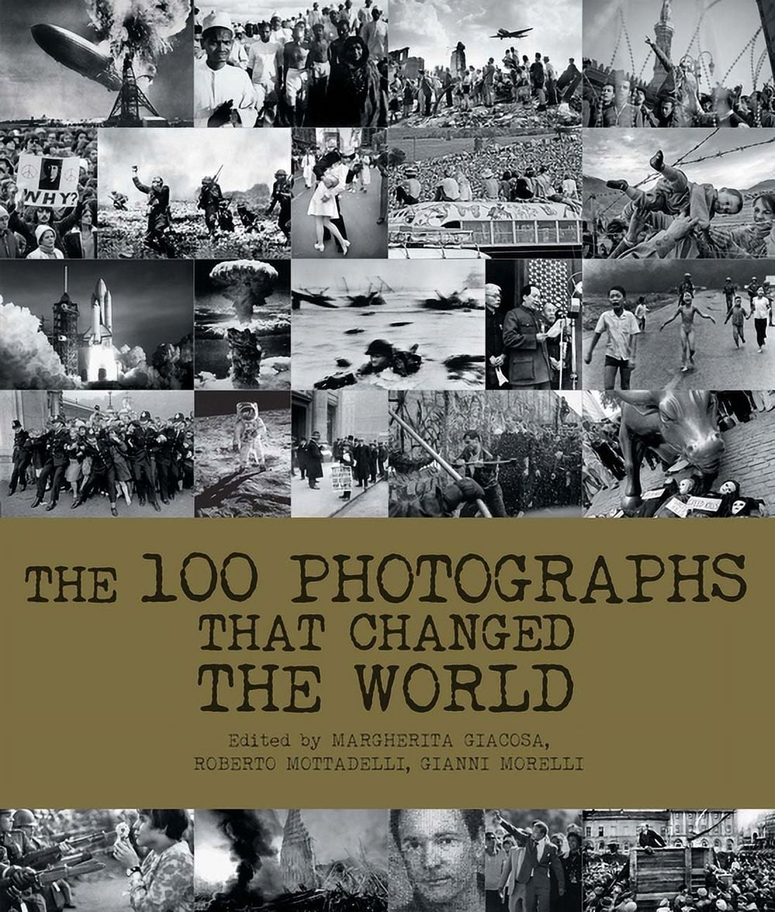 Photographs That Changed The World