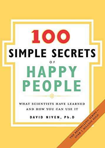Pre-Owned 100 Simple Secrets of Happy People, The: What Scientists Have Learned and How You Can ...