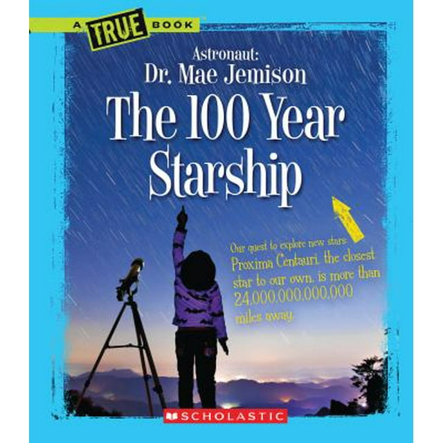 Pre-Owned The 100 Year Starship True Books: Astronaut: Dr. Mae Jemison ...