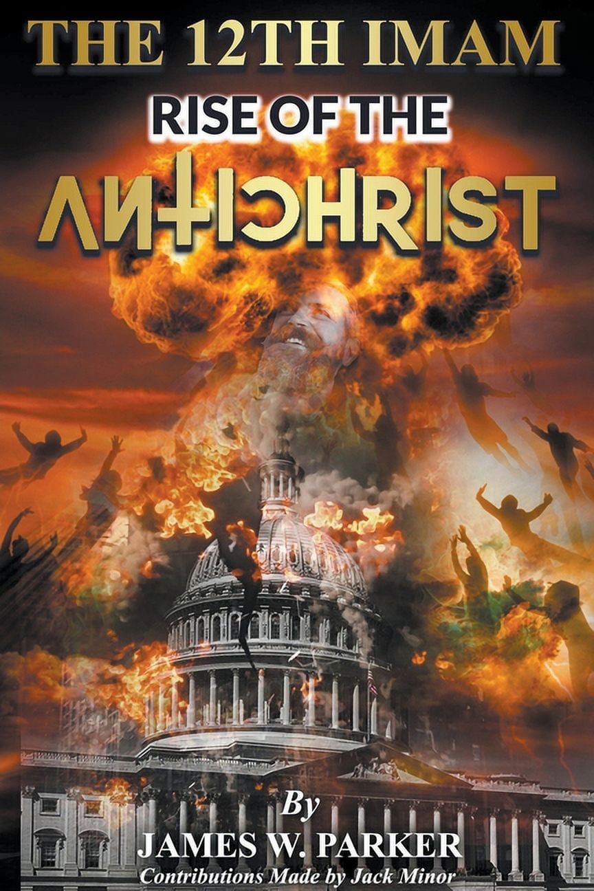 The 12th Imam The 12th Imam Rise of the Antichrist, Book 1, (Paperback ...