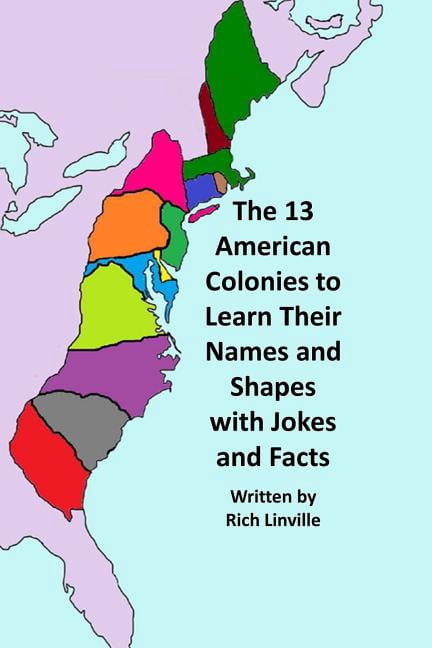 History The 13 American Colonies to Learn Their Names and Shapes with ...